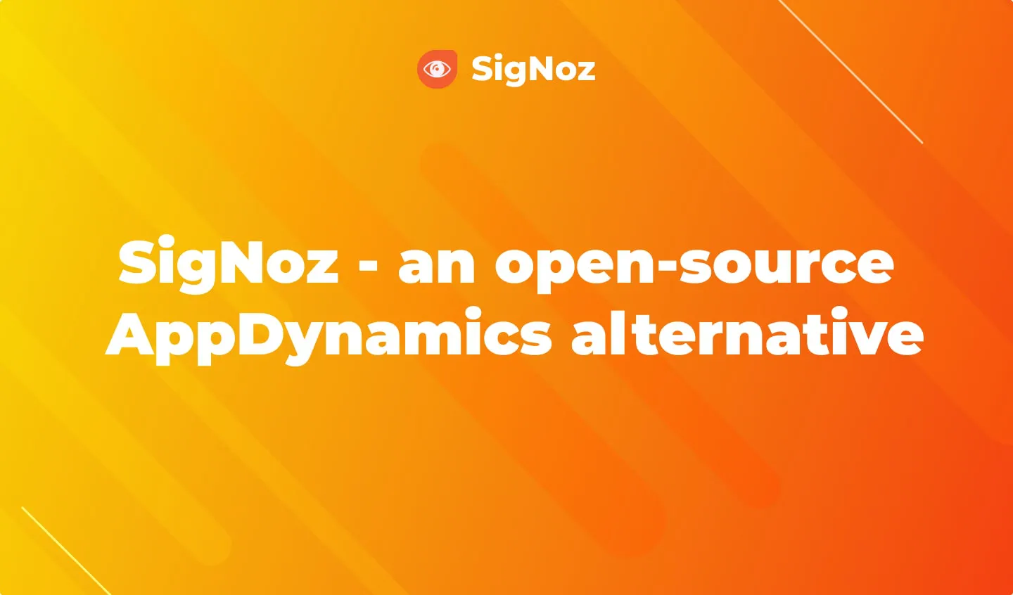 SigNoz - Open-source alternative to AppDynamics | SigNoz