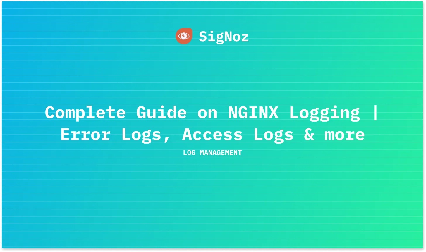 NGINX Logging Configuring Error And Access Logs Sending Nginx Logs 