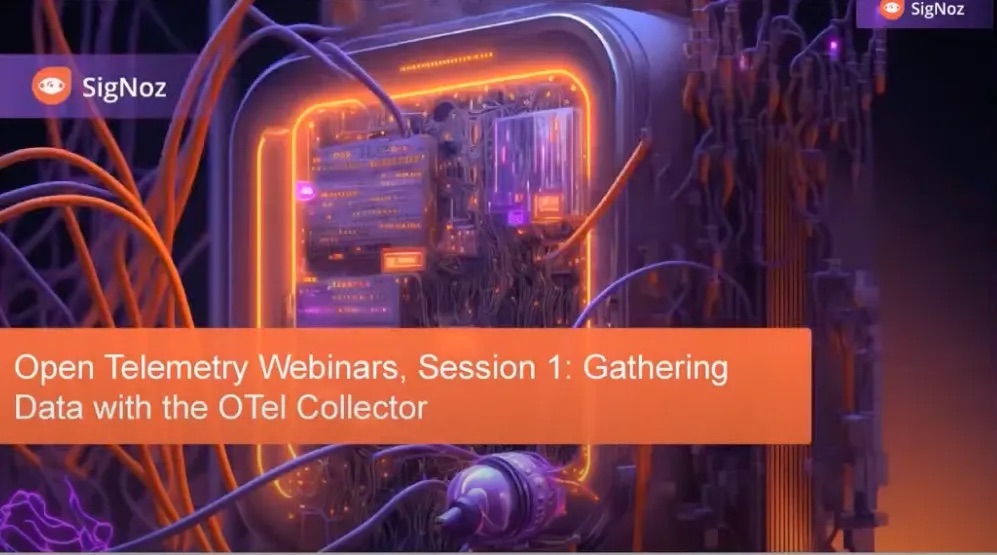 SigNoz Community Call - Using OpenTelemetry Collector Processor | SigNoz