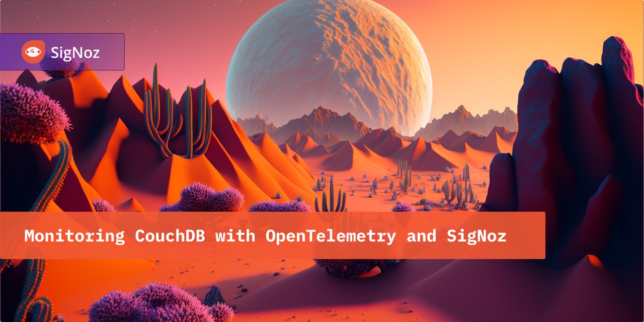 Monitoring CouchDB with OpenTelemetry and SigNoz | SigNoz