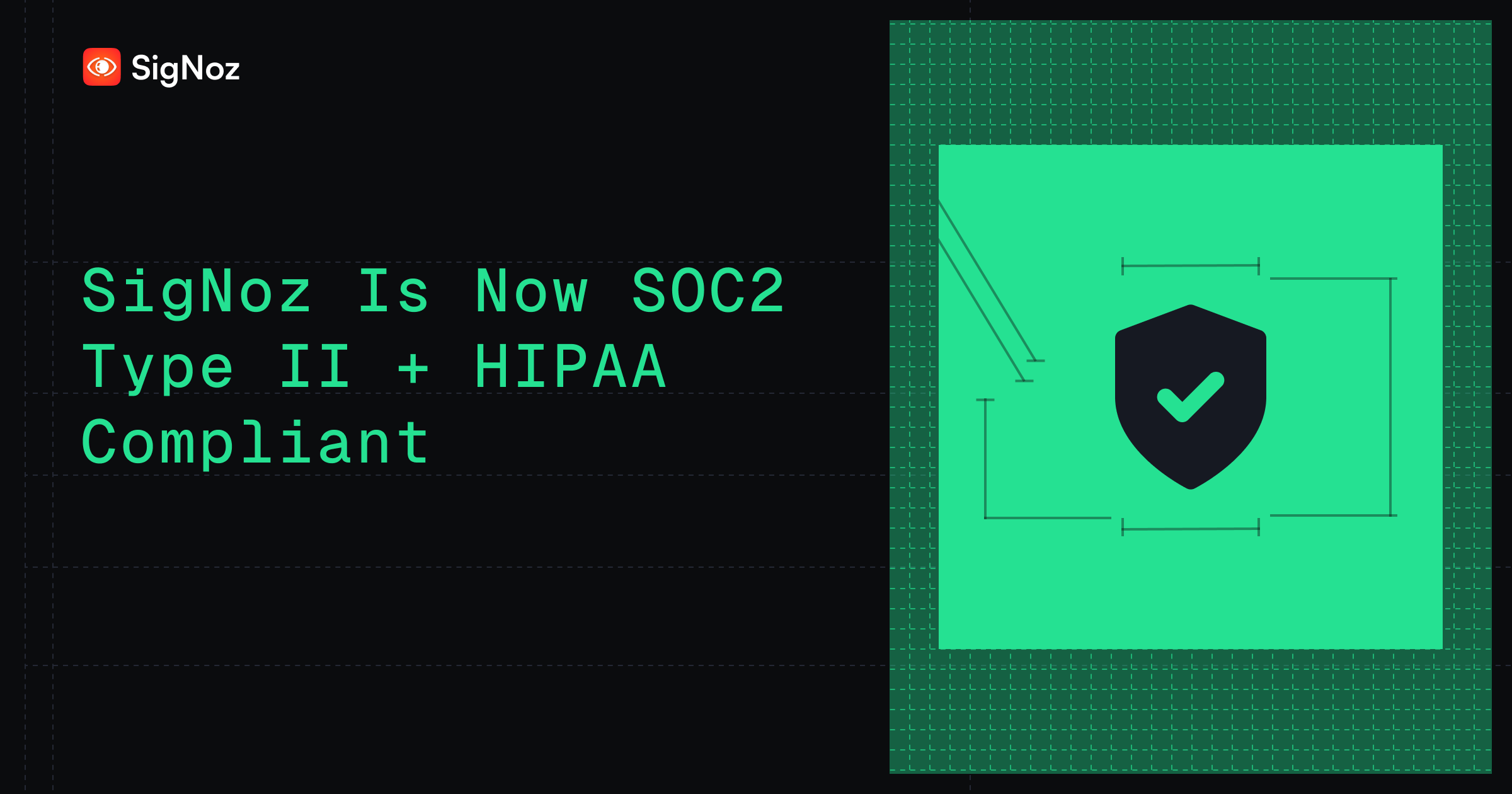 SigNoz is now SOC2 Type 2 and HIPAA Compliant | SigNoz